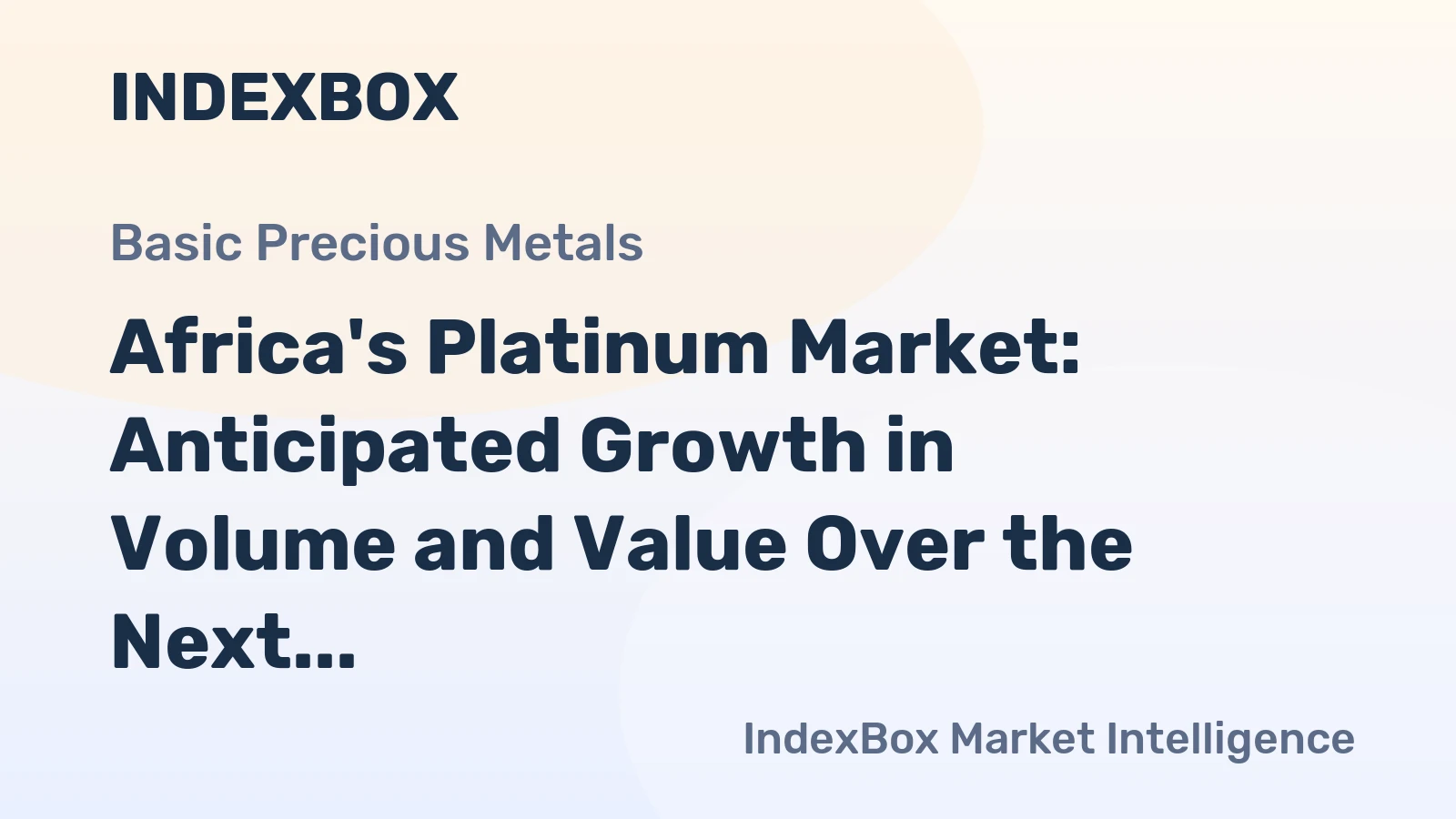 Africa's Platinum Market: Anticipated Growth in Volume and Value Over the Next Decade