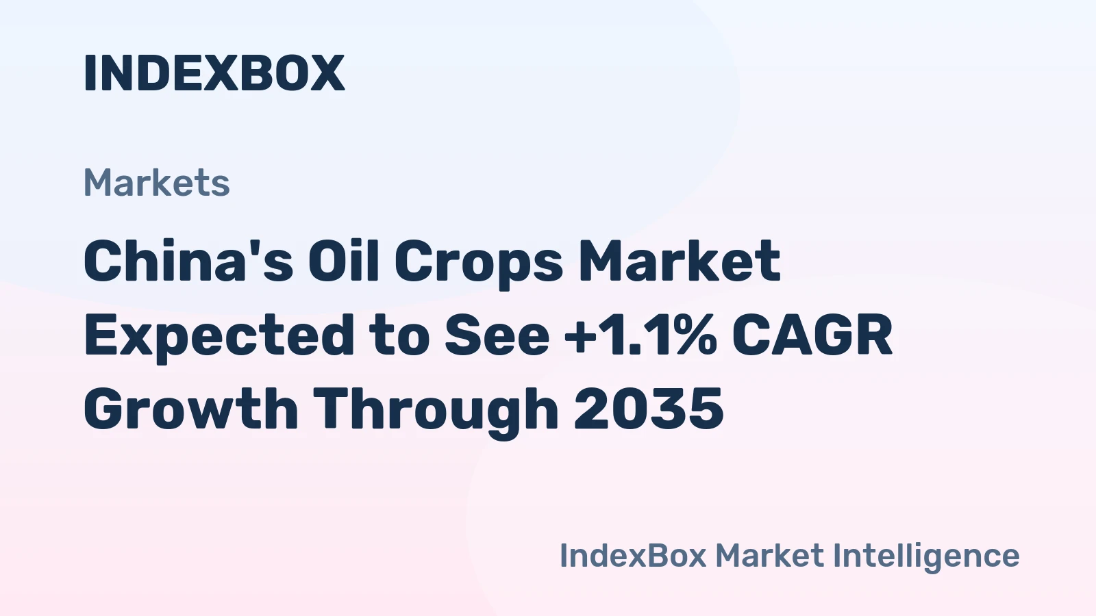 China's Oil Crops Market Expected to See +1.1% CAGR Growth Through 2035
