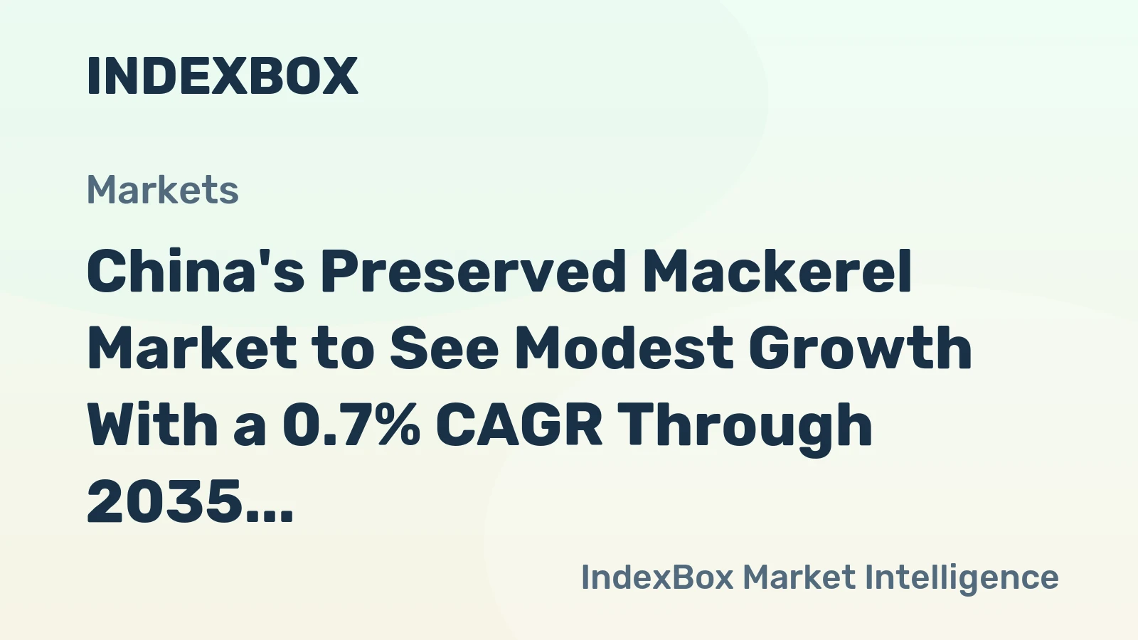 China's Preserved Mackerel Market to See Modest Growth With a 0.7% CAGR Through 2035