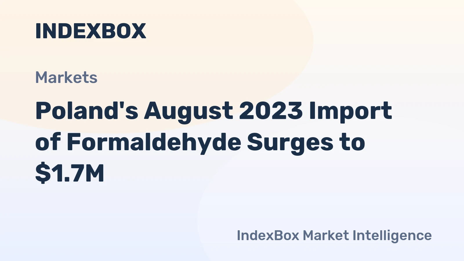 Poland's August 2023 Import of Formaldehyde Surges to $1.7M