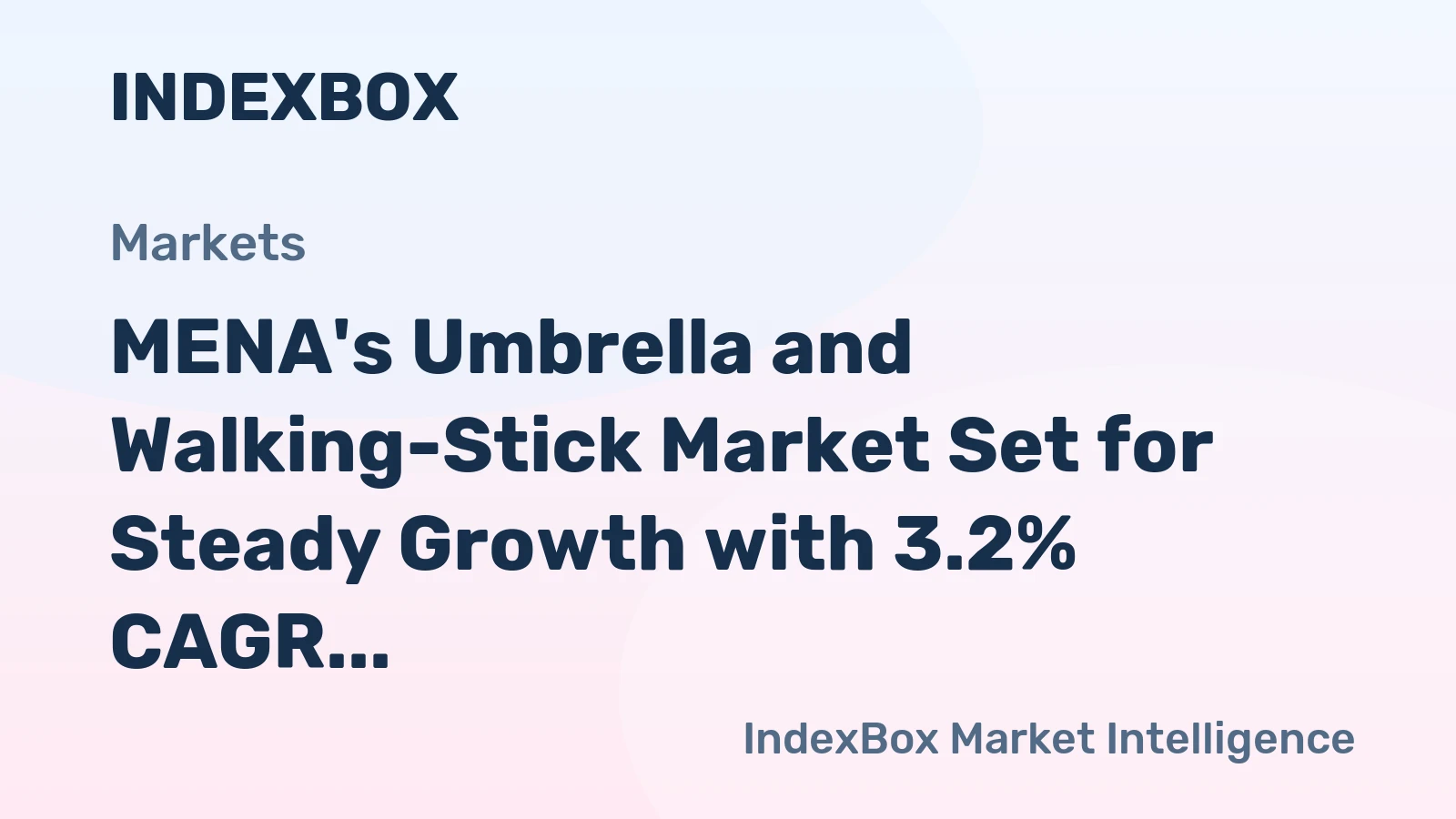 MENA's Umbrella and Walking-Stick Market Set for Steady Growth with 3.2% CAGR in Value Through 2035