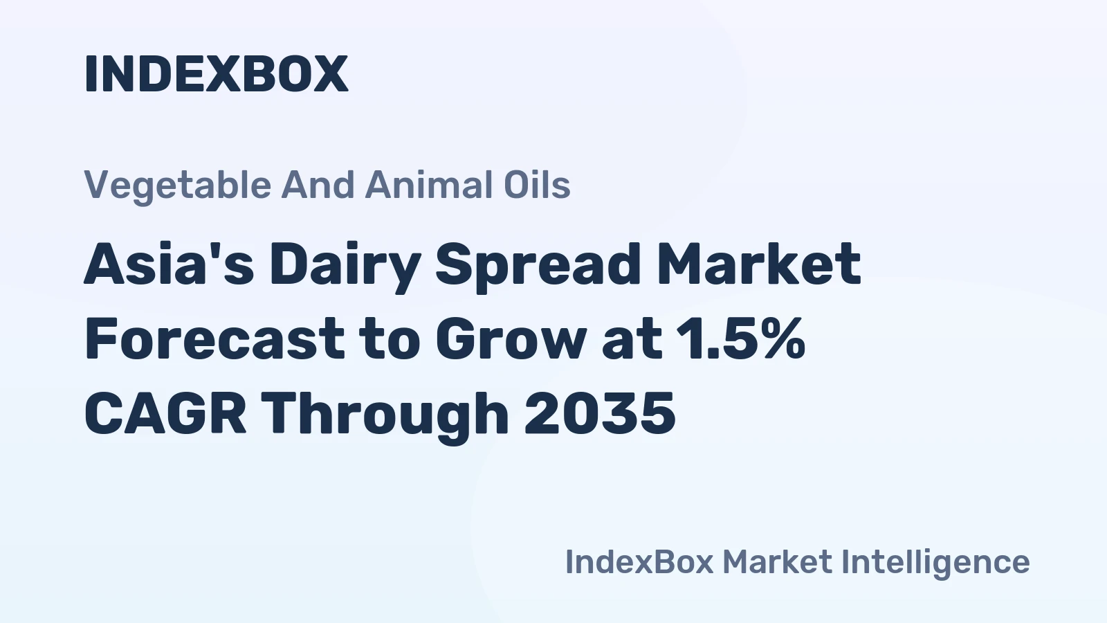 Asia's Dairy Spread Market Forecast to Grow at 1.5% CAGR Through 2035