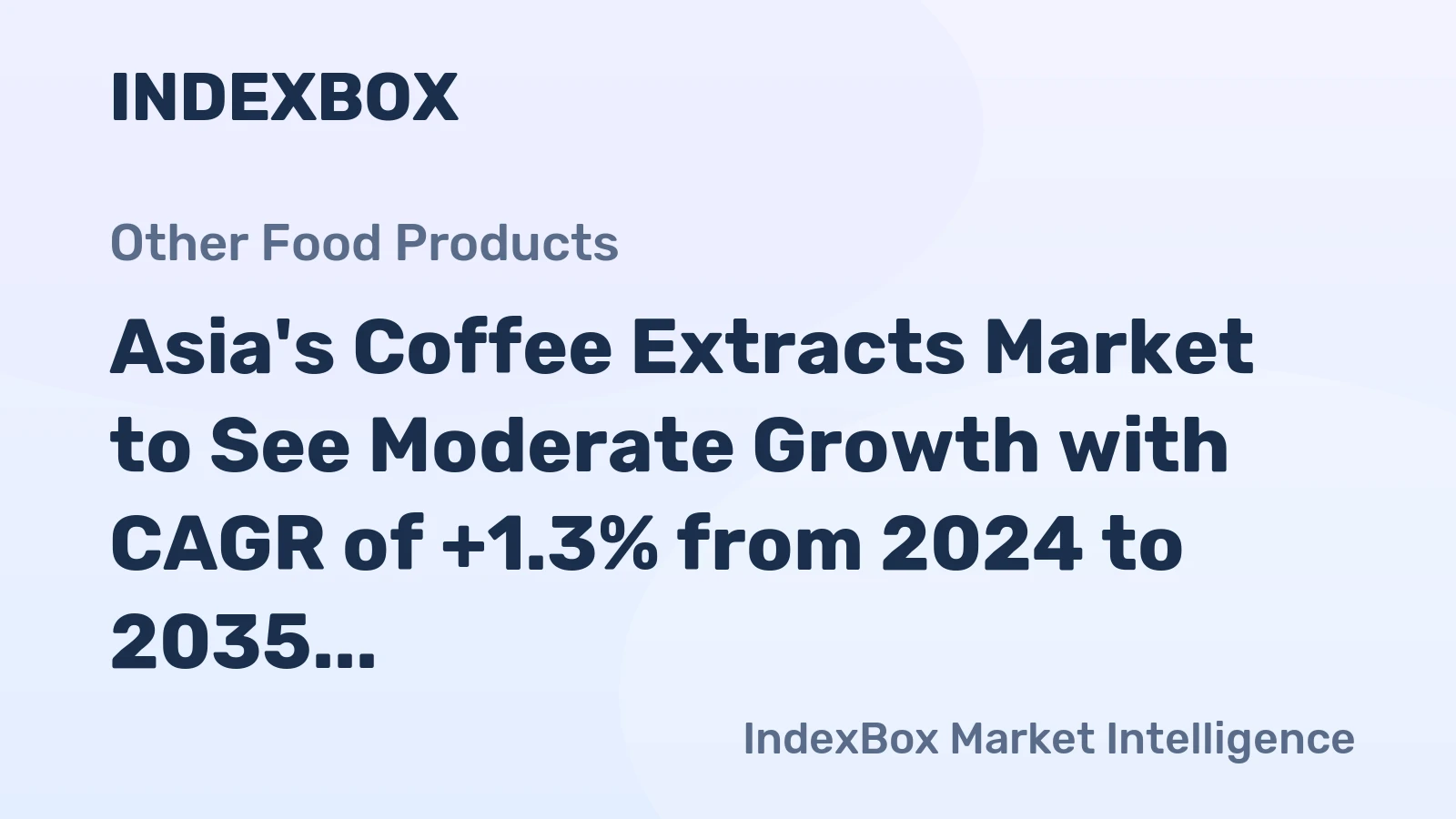 Asia's Coffee Extracts Market to See Moderate Growth with CAGR of +1.3% from 2024 to 2035