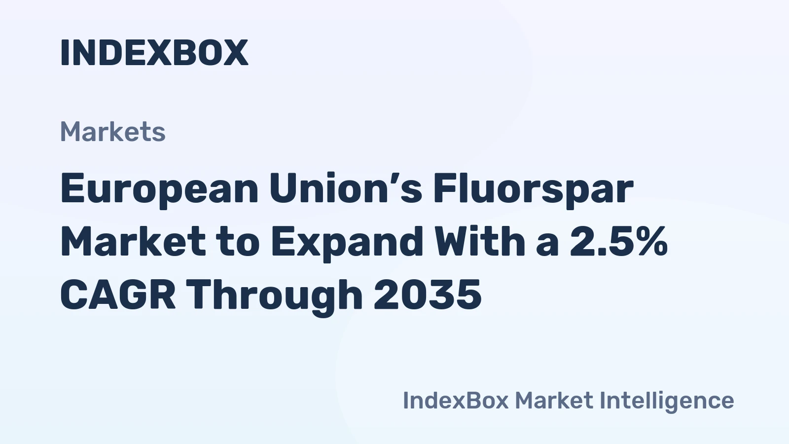 European Union’s Fluorspar Market to Expand With a 2.5% CAGR Through 2035