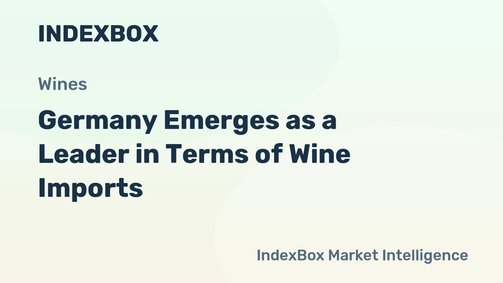Germany Emerges as a Leader in Terms of Wine Imports