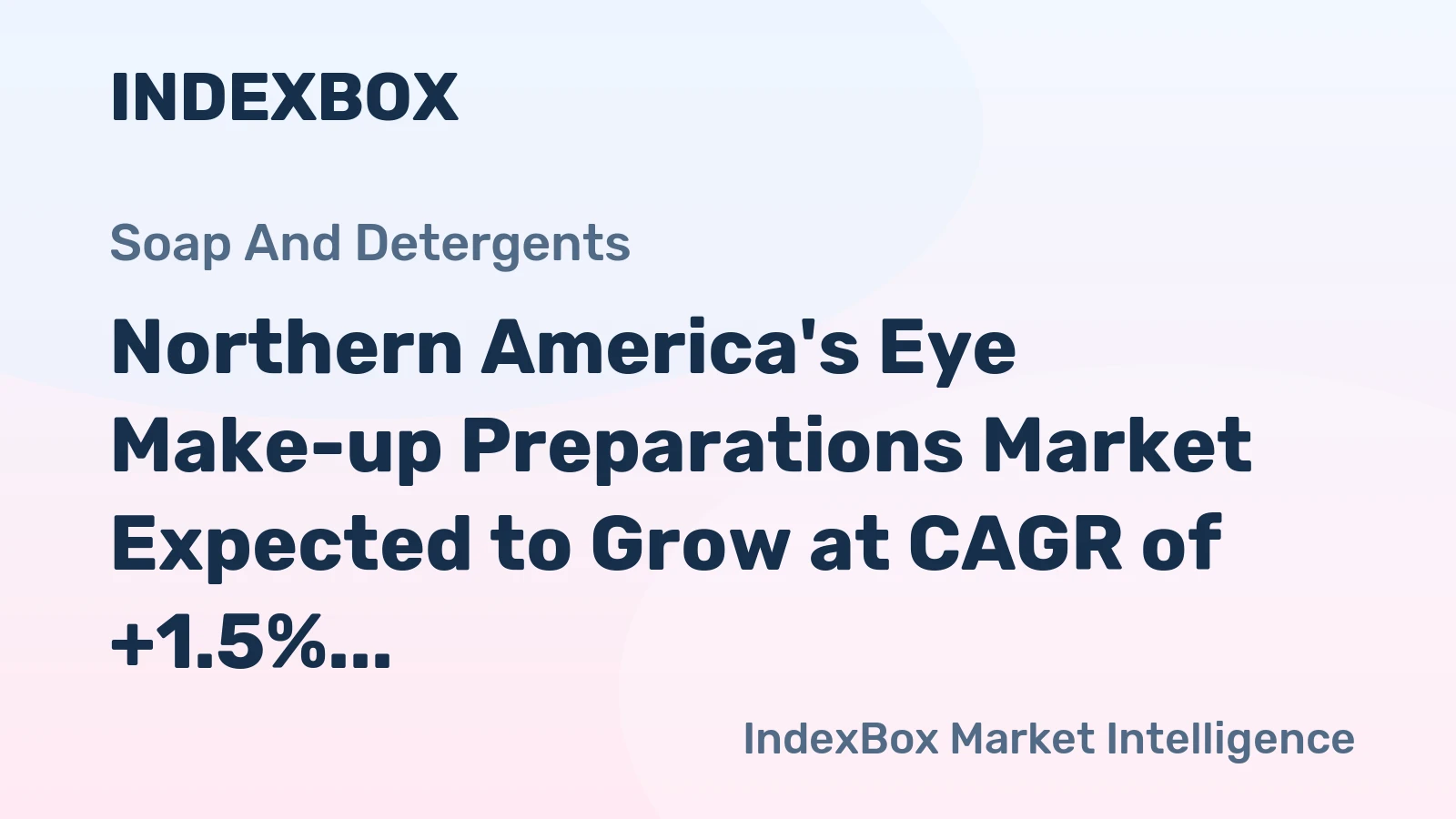 Northern America's Eye Make-up Preparations Market Expected to Grow at CAGR of +1.5% by 2035