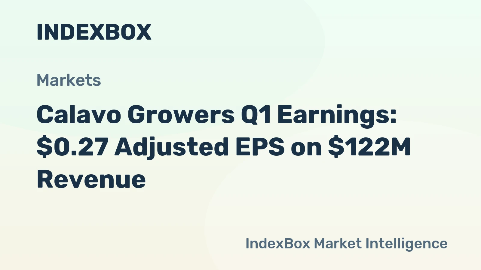 Calavo Growers Q1 Earnings: $0.27 Adjusted EPS on $122M Revenue