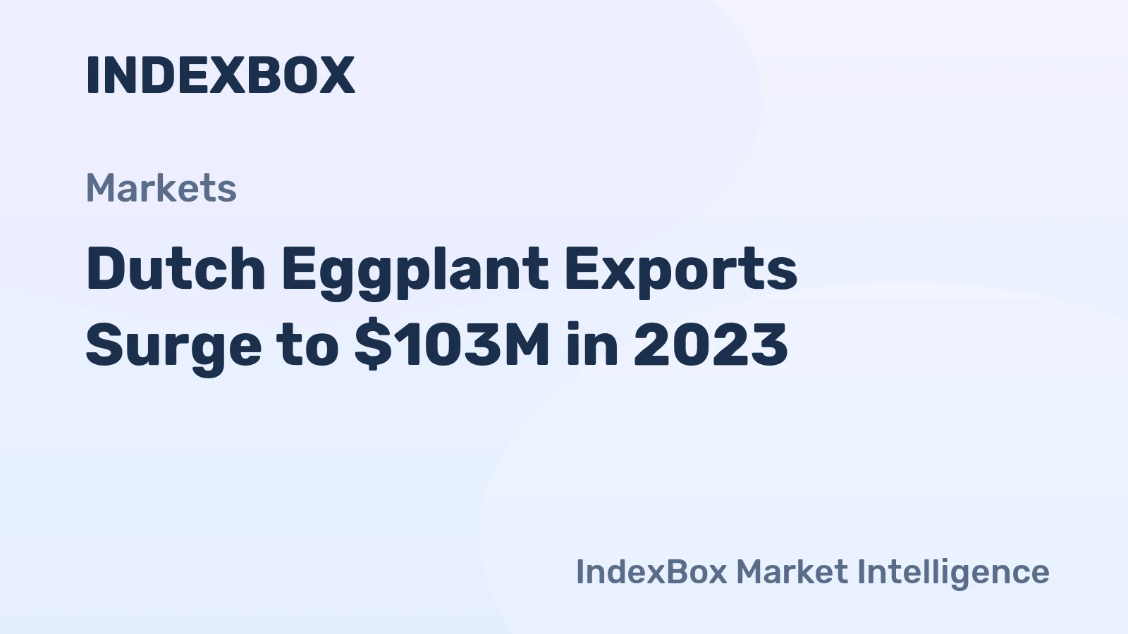 Dutch Eggplant Exports Surge to $103M in 2023