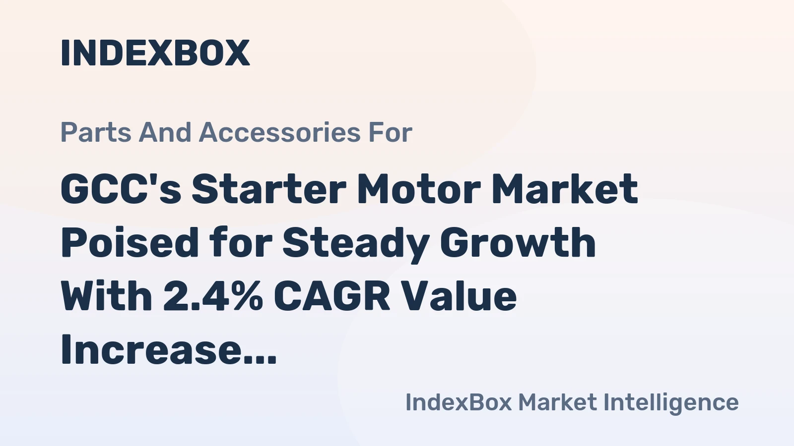GCC's Starter Motor Market Poised for Steady Growth With 2.4% CAGR Value Increase