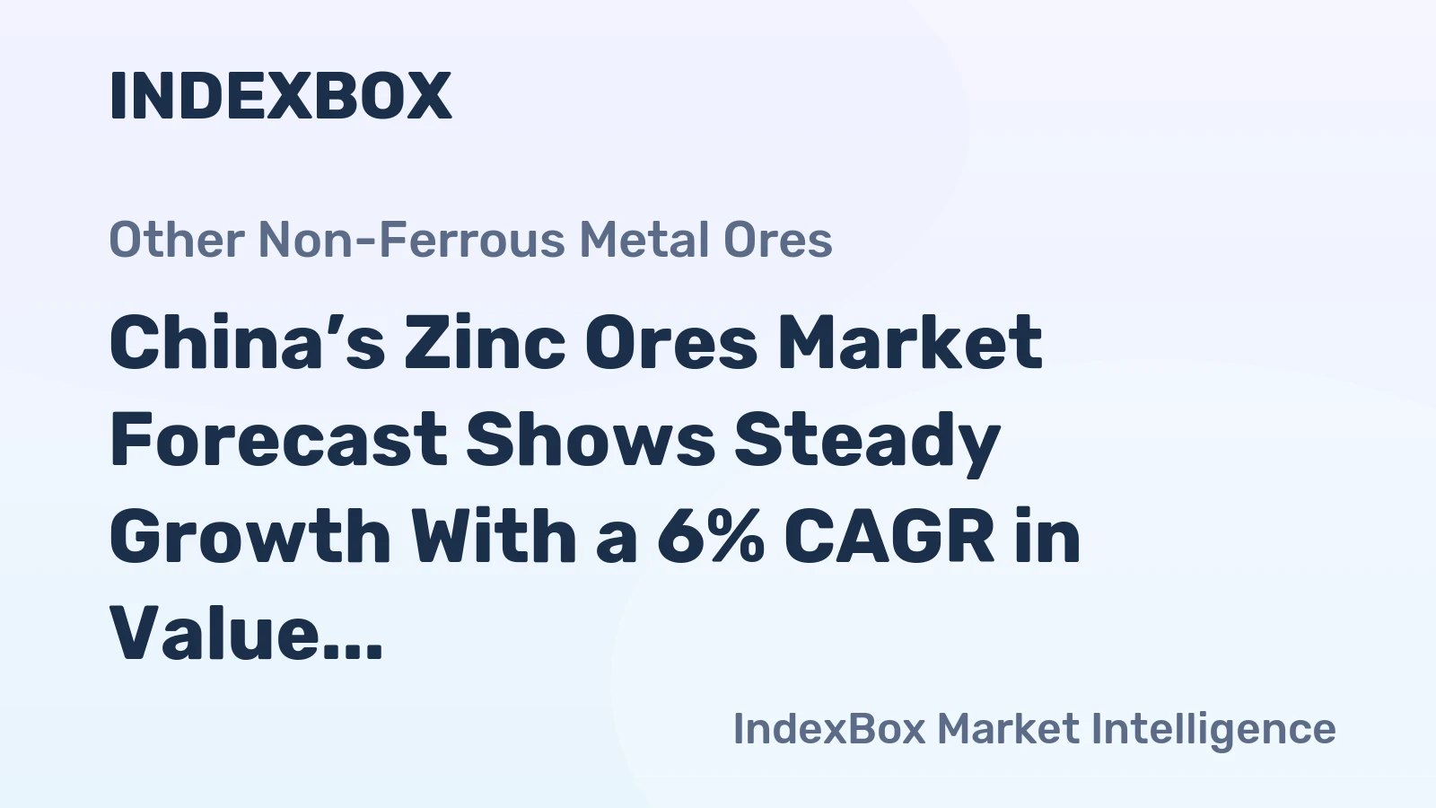 China’s Zinc Ores Market Forecast Shows Steady Growth With a 6% CAGR in Value Through 2035