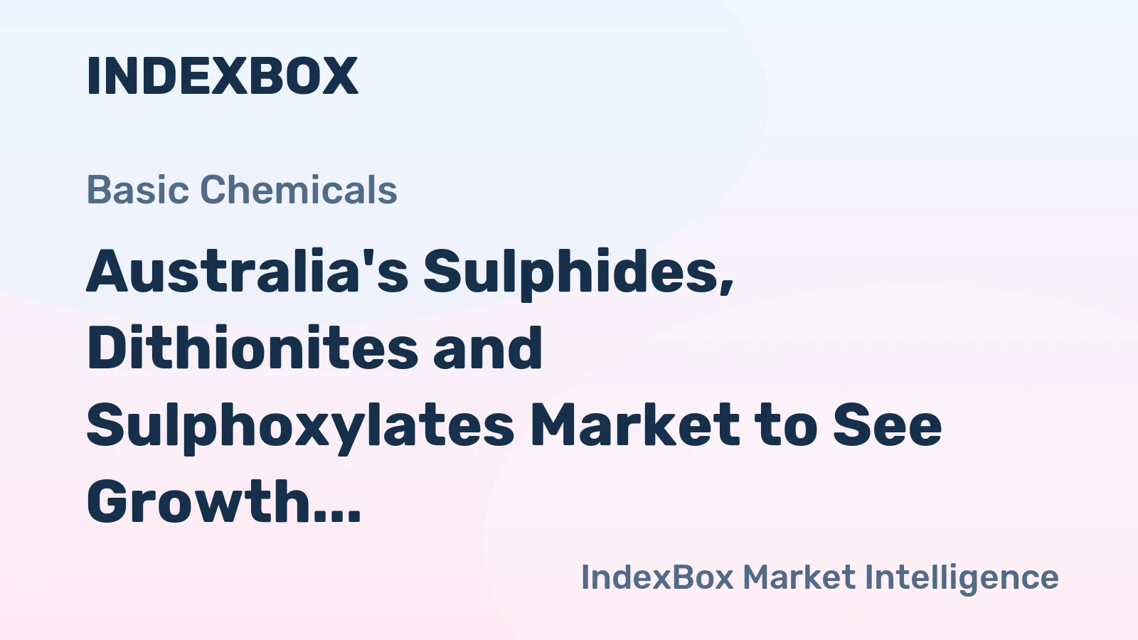 Australia's Sulphides, Dithionites and Sulphoxylates Market to See Growth with 8.5K tons Volume and $12M Value by 2035