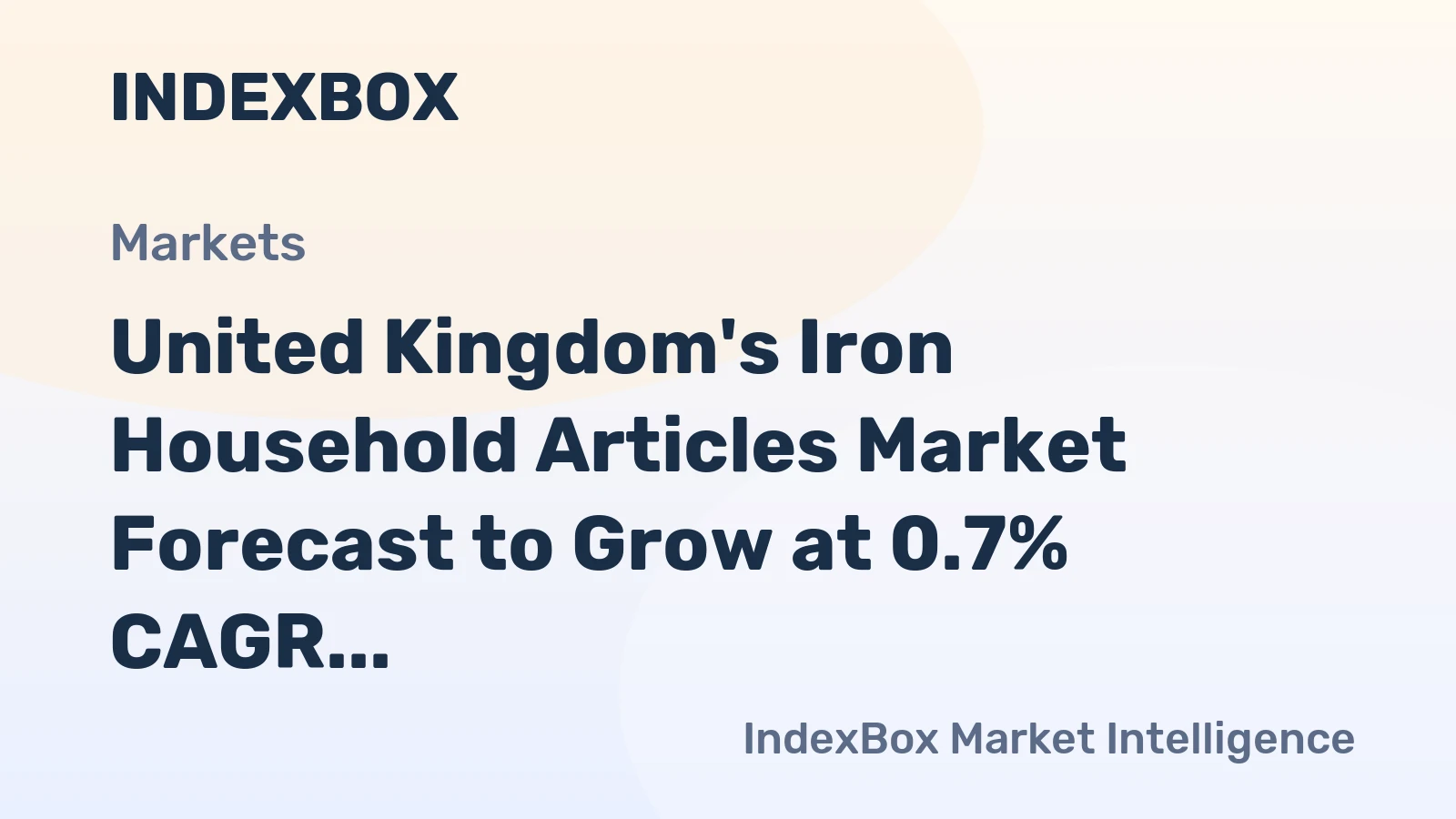United Kingdom's Iron Household Articles Market Forecast to Grow at 0.7% CAGR Through 2035
