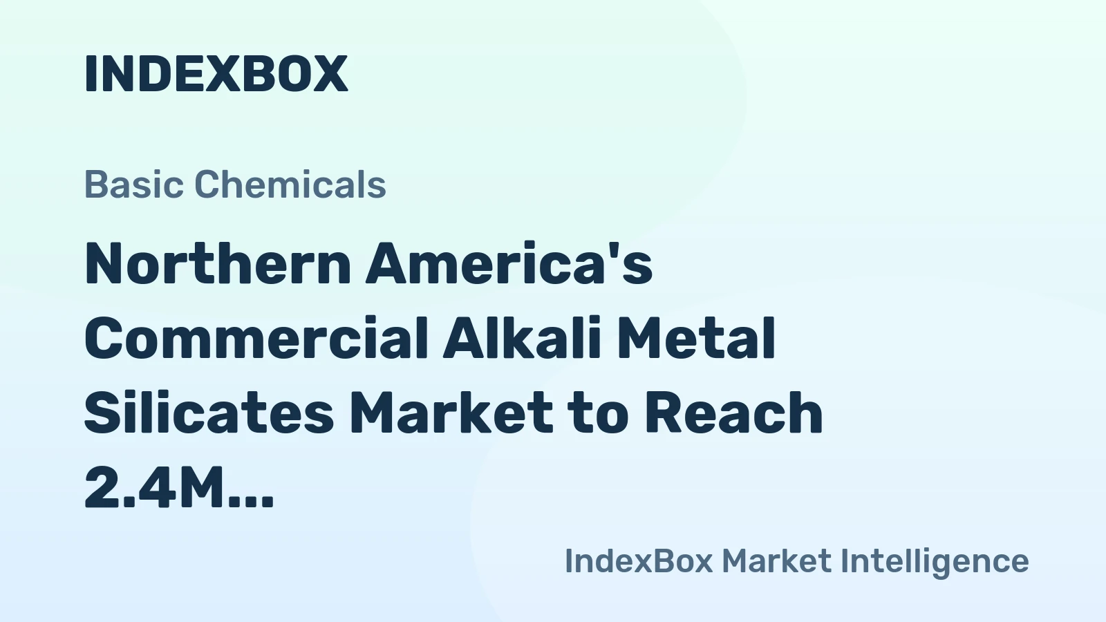 Northern America's Commercial Alkali Metal Silicates Market to Reach 2.4M Tons by 2035, Valued at $3.6B