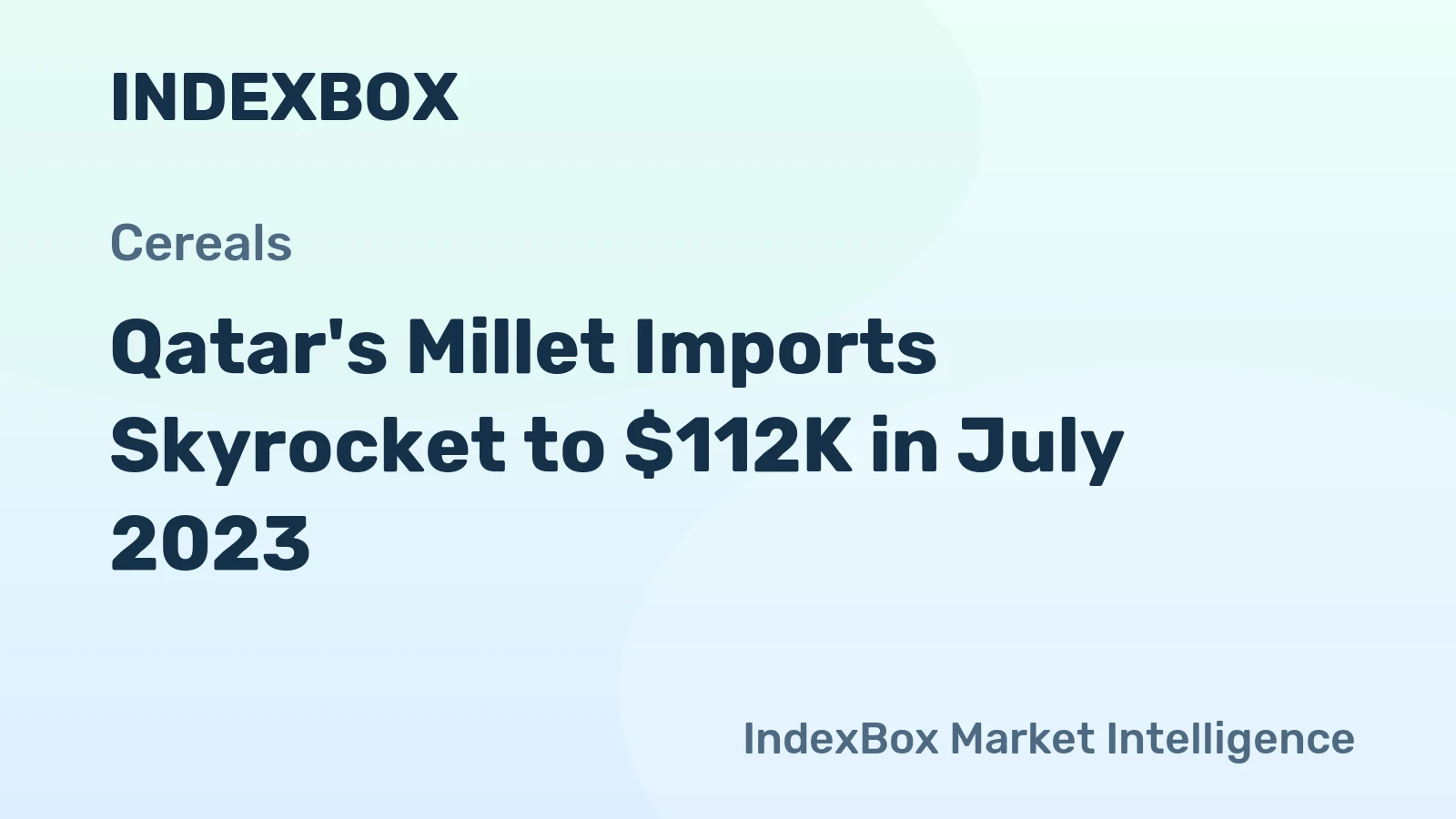 Qatar's Millet Imports Skyrocket to $112K in July 2023