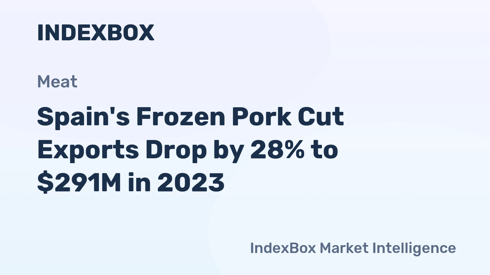 Spain's Frozen Pork Cut Exports Drop by 28% to $291M in 2023