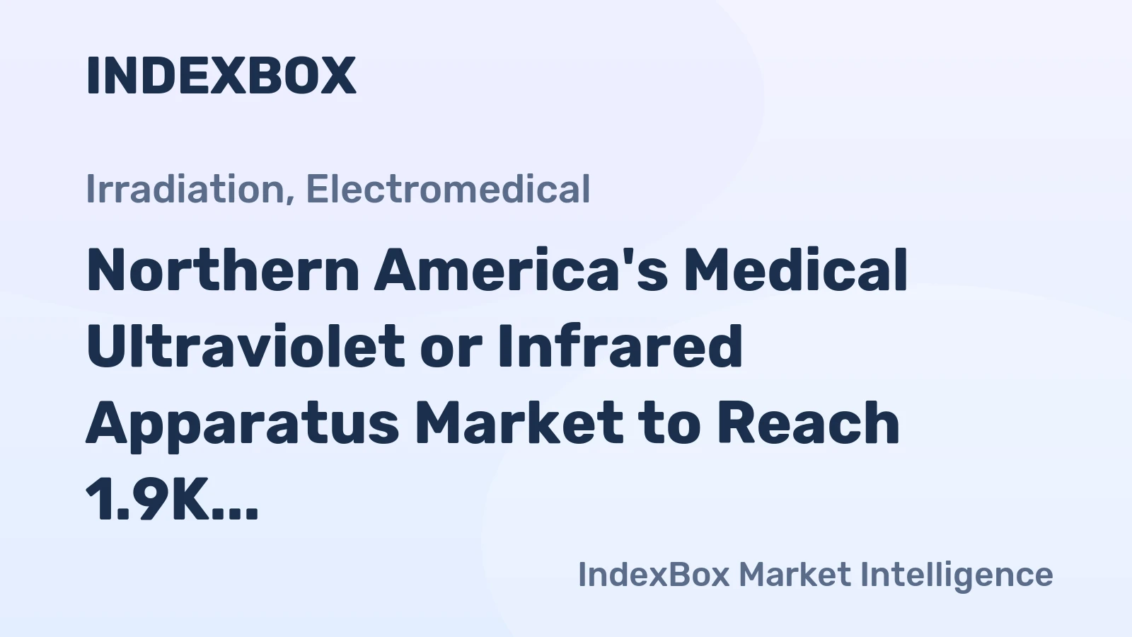 Northern America's Medical Ultraviolet or Infrared Apparatus Market to Reach 1.9K Tons and $309M by 2035