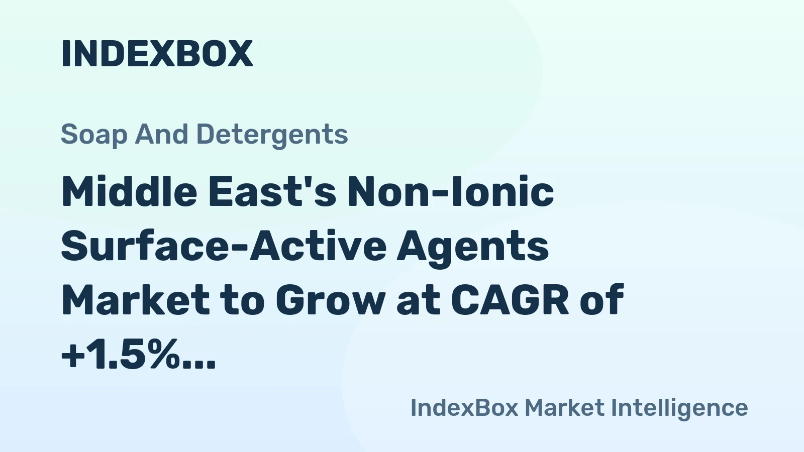 Middle East's Non-Ionic Surface-Active Agents Market to Grow at CAGR of +1.5% until 2035