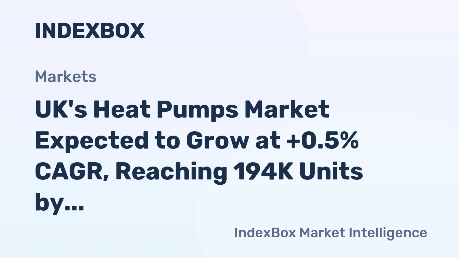 UK's Heat Pumps Market Expected to Grow at +0.5% CAGR, Reaching 194K Units by 2035