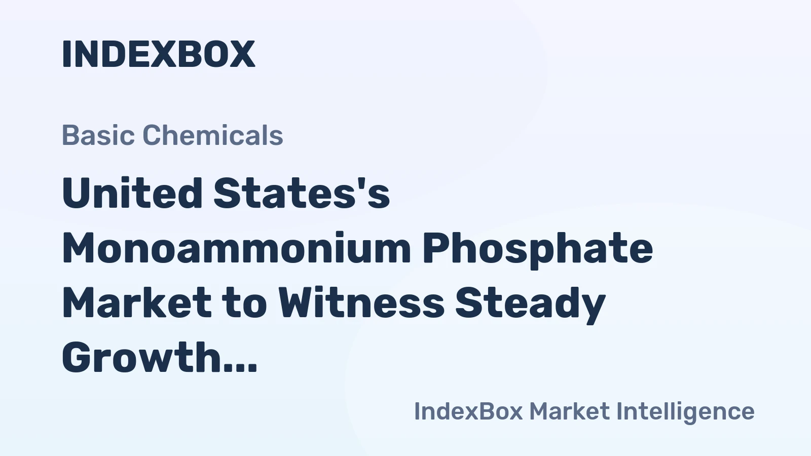 United States's Monoammonium Phosphate Market to Witness Steady Growth, Reaching 3.8M Tons by 2035