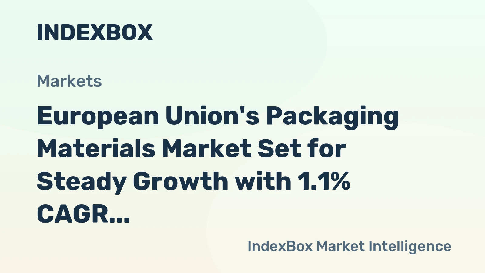 European Union's Packaging Materials Market Set for Steady Growth with 1.1% CAGR Through 2035