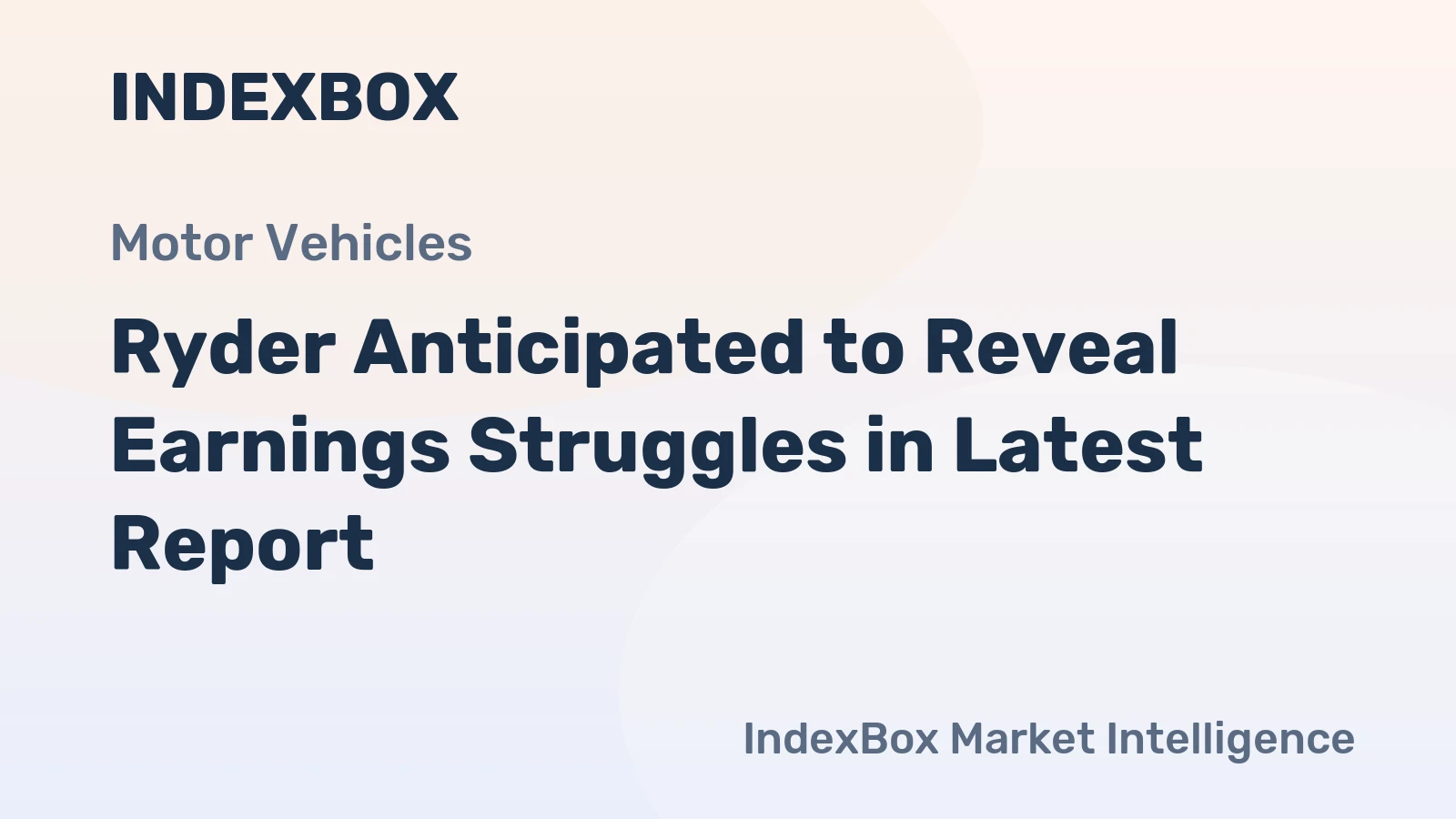 Ryder Anticipated to Reveal Earnings Struggles in Latest Report
