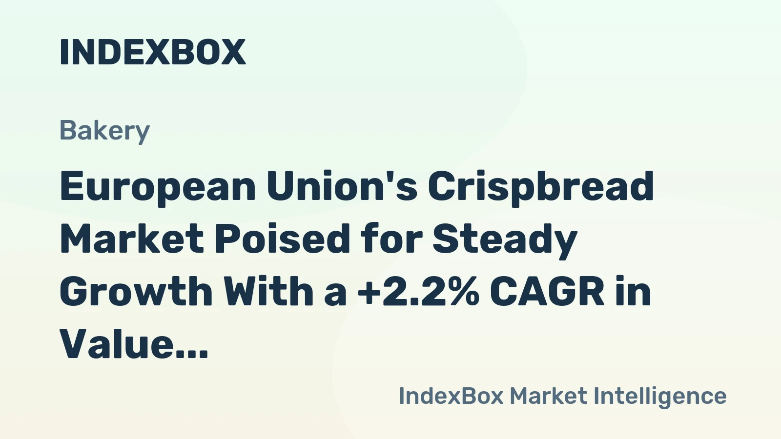 European Union's Crispbread Market Poised for Steady Growth With a +2.2% CAGR in Value Through 2035