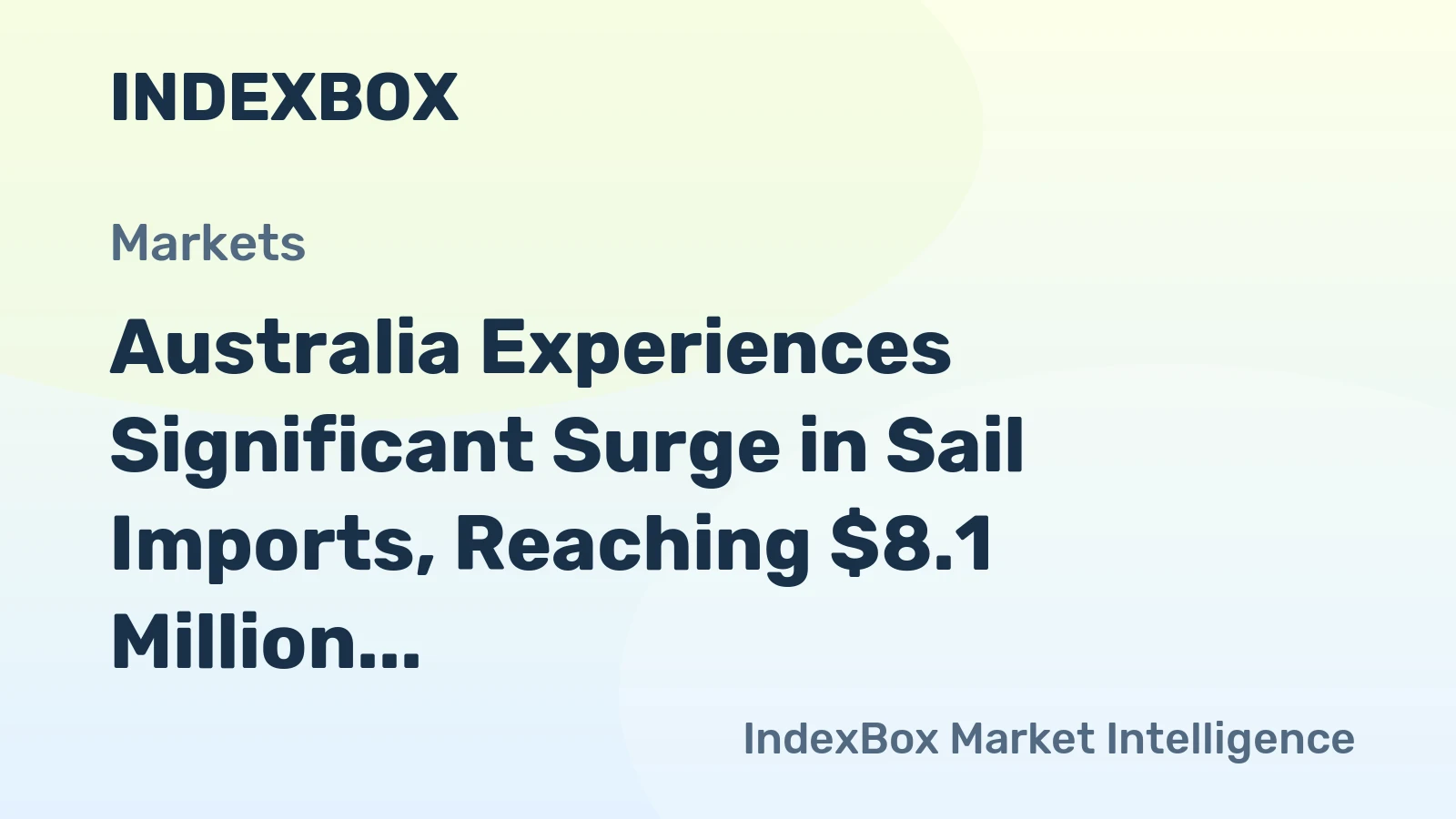 Australia Experiences Significant Surge in Sail Imports, Reaching $8.1 Million in 2024