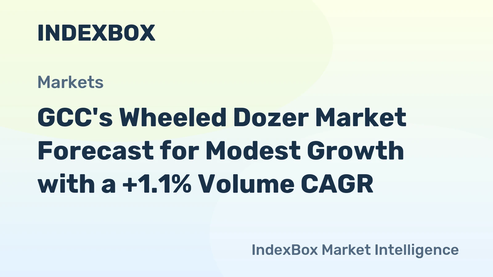 GCC's Wheeled Dozer Market Forecast for Modest Growth with a +1.1% Volume CAGR