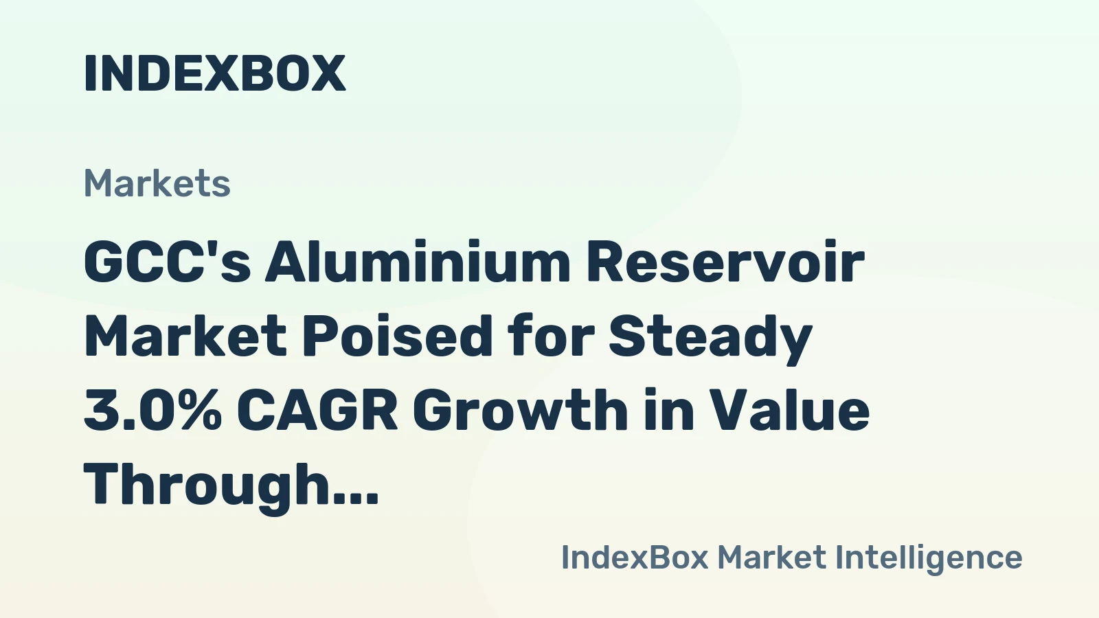 GCC's Aluminium Reservoir Market Poised for Steady 3.0% CAGR Growth in Value Through 2035