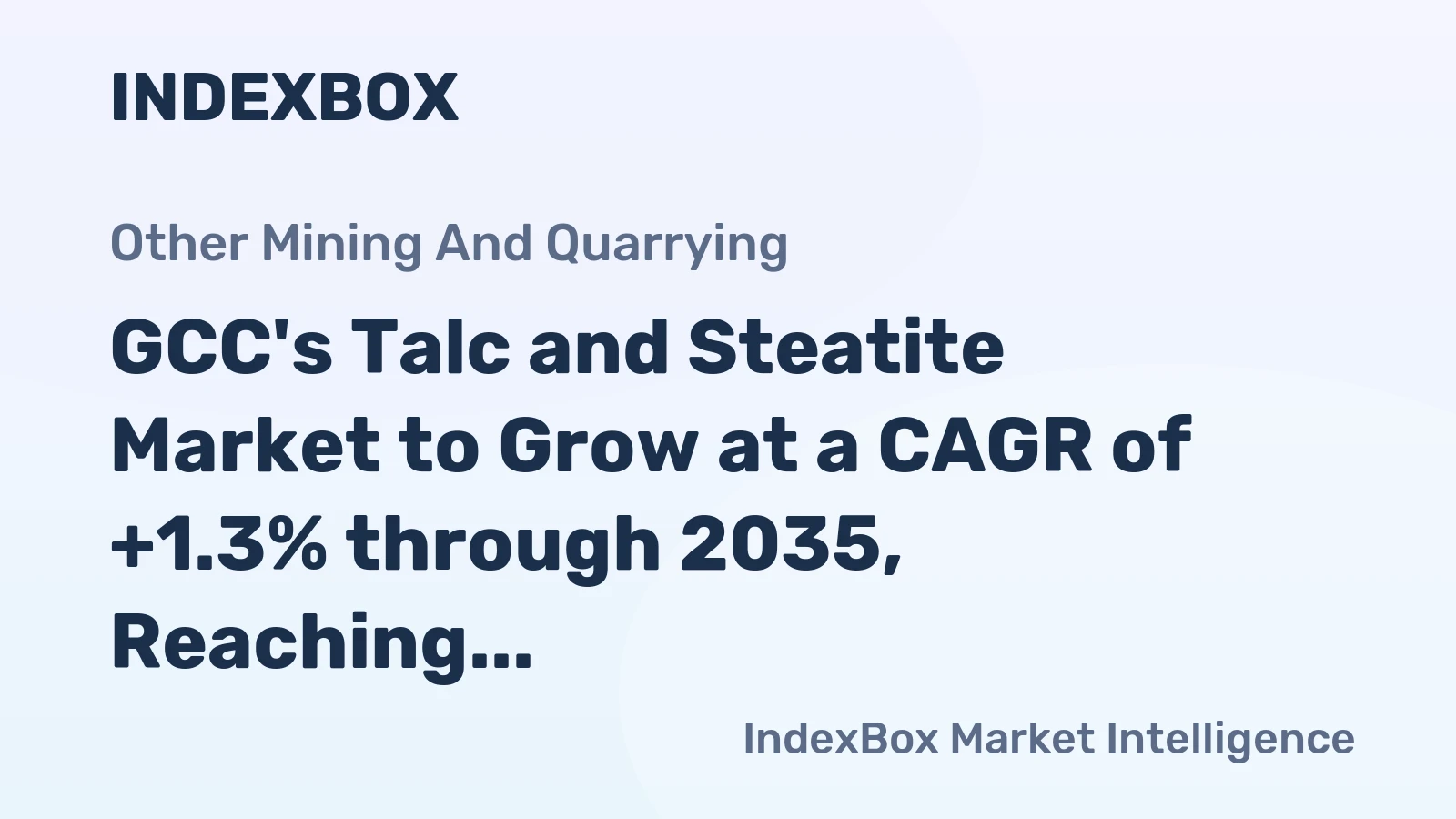 GCC's Talc and Steatite Market to Grow at a CAGR of +1.3% through 2035, Reaching $50M