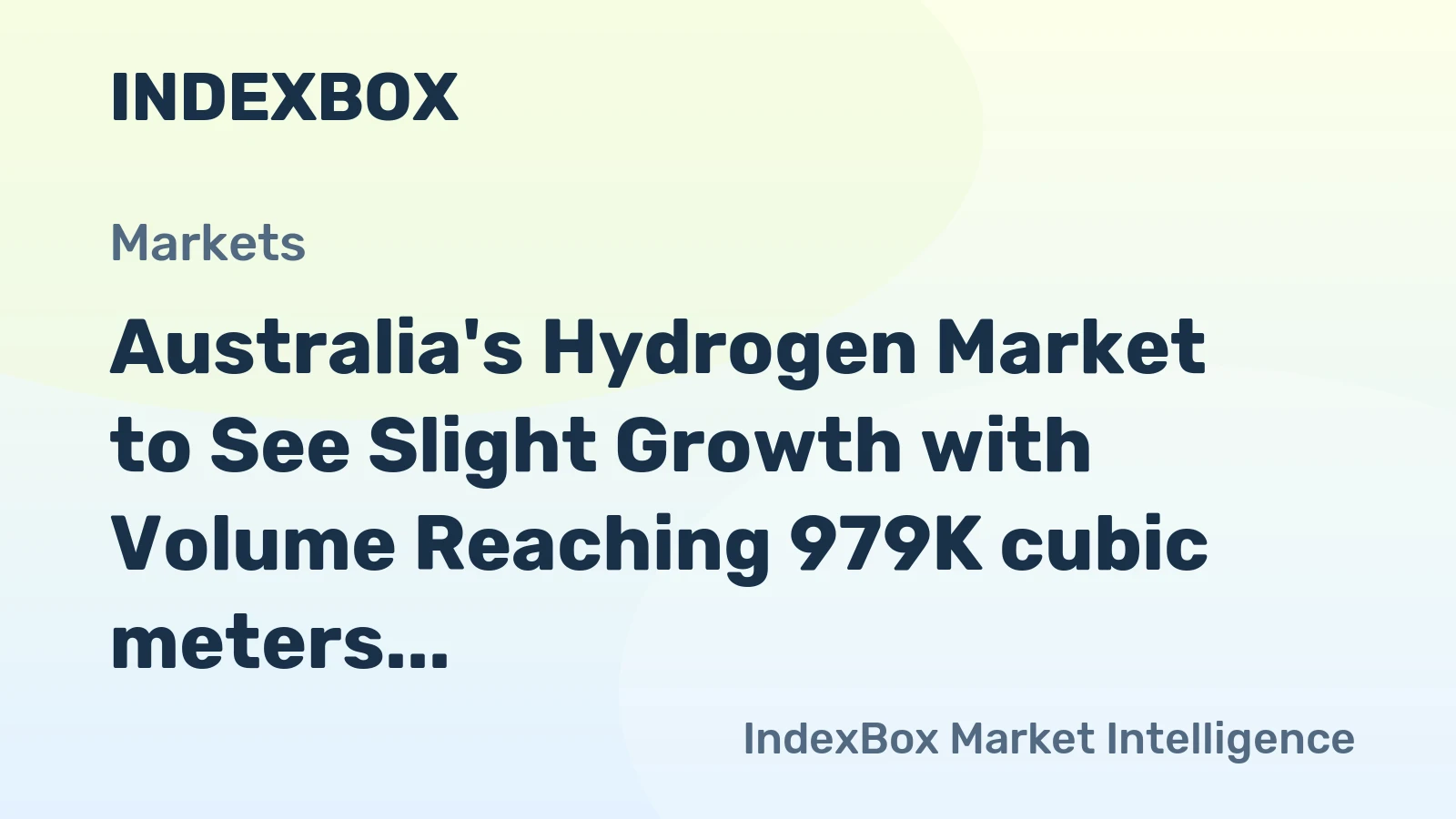 Australia's Hydrogen Market to See Slight Growth with Volume Reaching 979K cubic meters and Value Reaching $208K by 2035