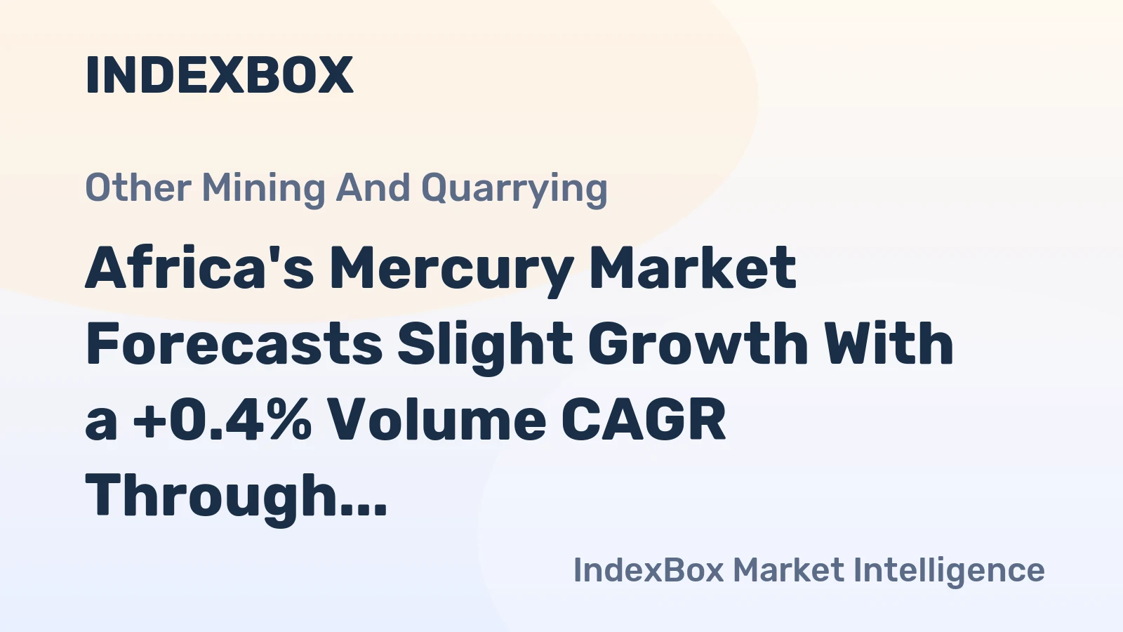 Africa's Mercury Market Forecasts Slight Growth With a +0.4% Volume CAGR Through 2035