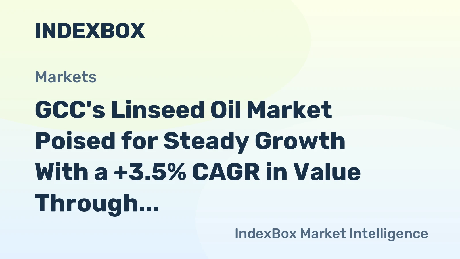 GCC's Linseed Oil Market Poised for Steady Growth With a +3.5% CAGR in Value Through 2035