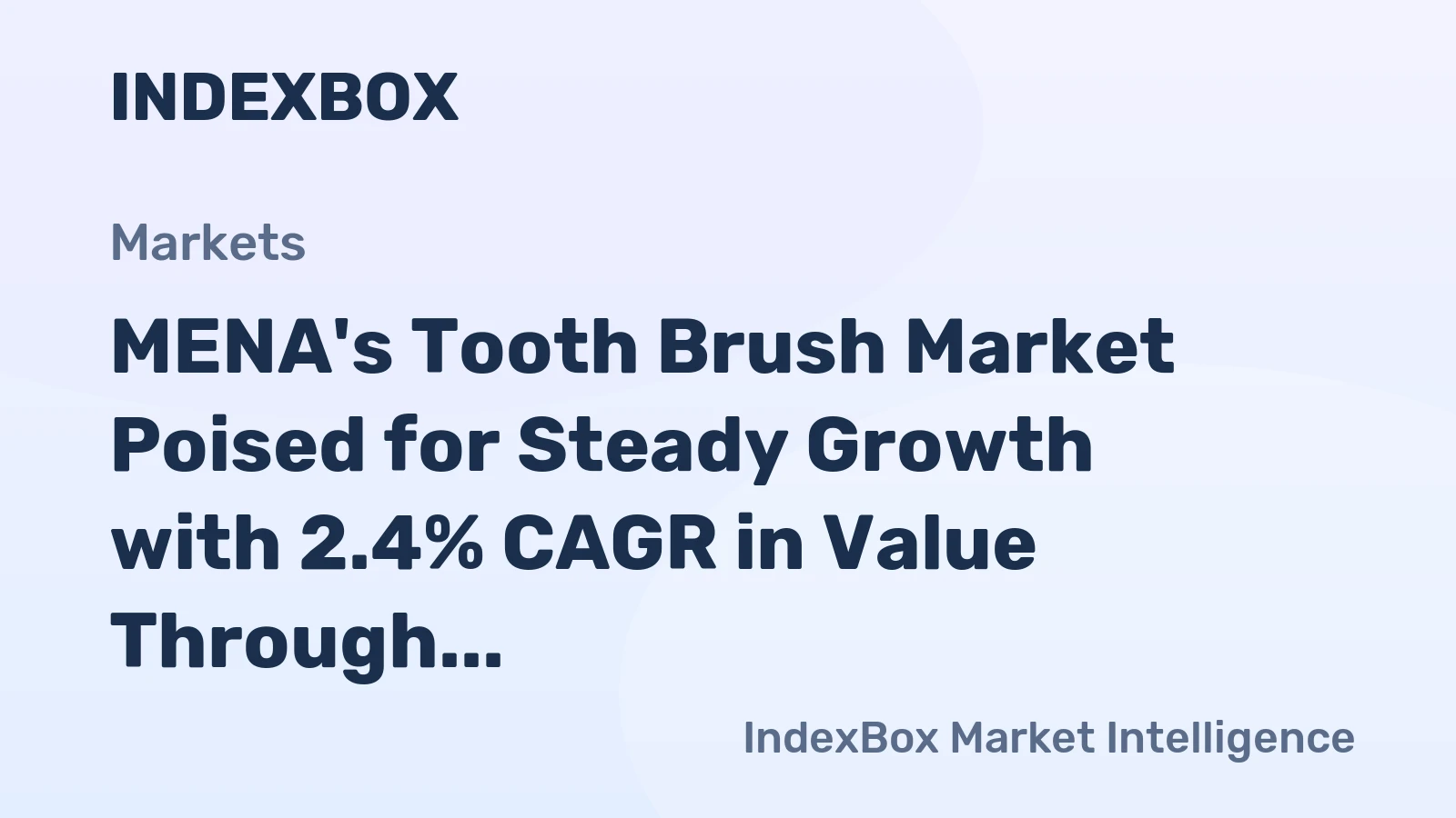 MENA's Tooth Brush Market Poised for Steady Growth with 2.4% CAGR in Value Through 2035