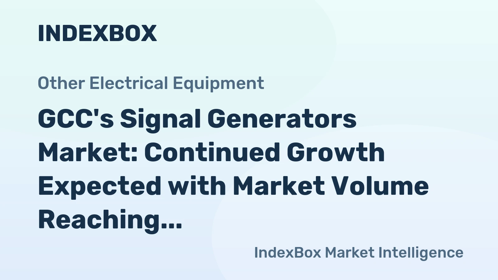 GCC's Signal Generators Market: Continued Growth Expected with Market Volume Reaching 127K Units and Market Value Reaching $130M by 2035