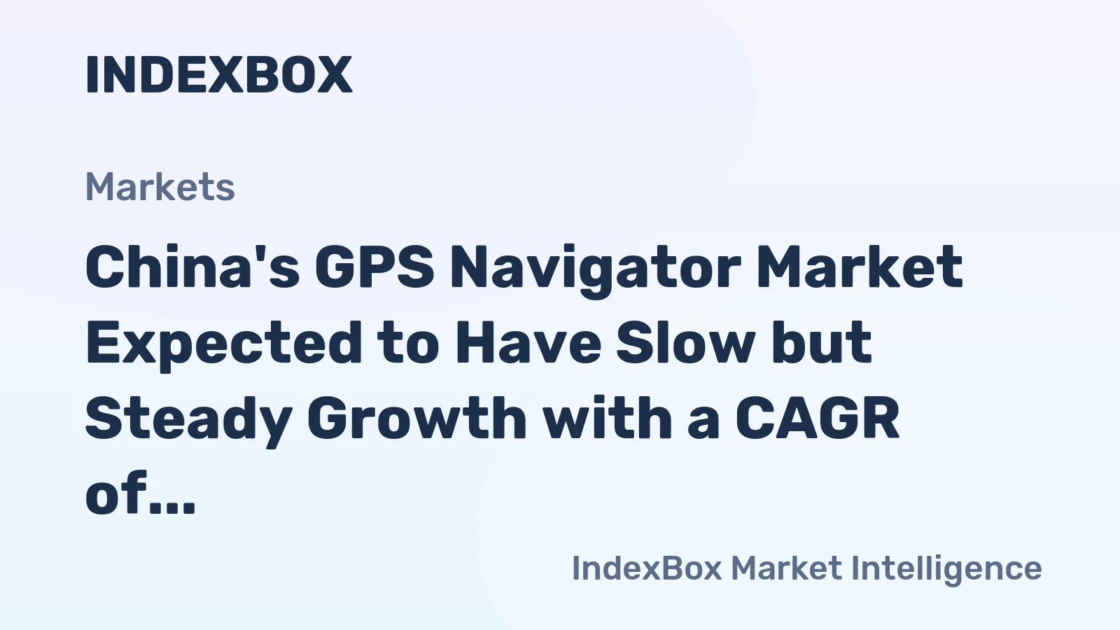 China's GPS Navigator Market Expected to Have Slow but Steady Growth with a CAGR of +0.3% by 2035