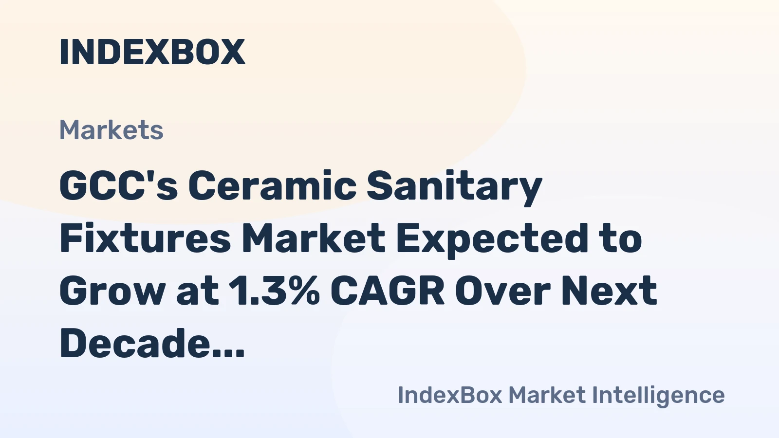 GCC's Ceramic Sanitary Fixtures Market Expected to Grow at 1.3% CAGR Over Next Decade