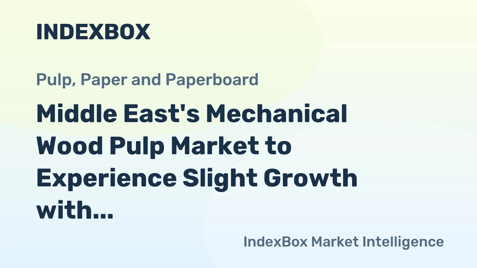 Middle East's Mechanical Wood Pulp Market to Experience Slight Growth with +0.5% CAGR from 2024 to 2035