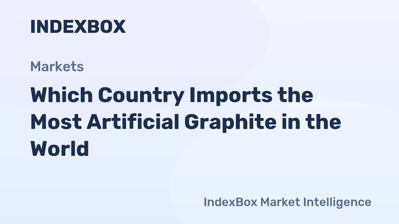 Which Country Imports the Most Artificial Graphite in the World?