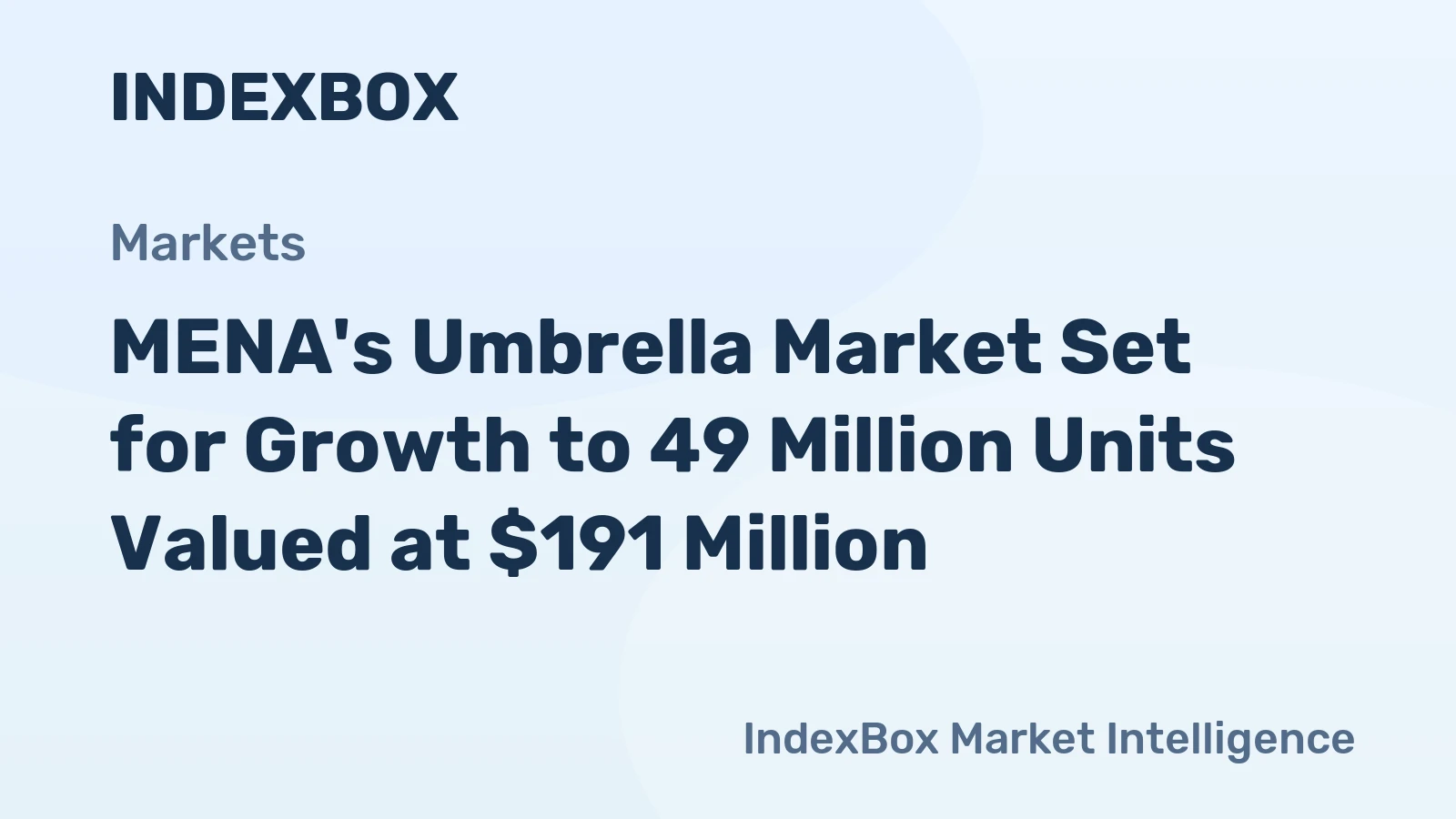 MENA's Umbrella Market Set for Growth to 49 Million Units Valued at $191 Million