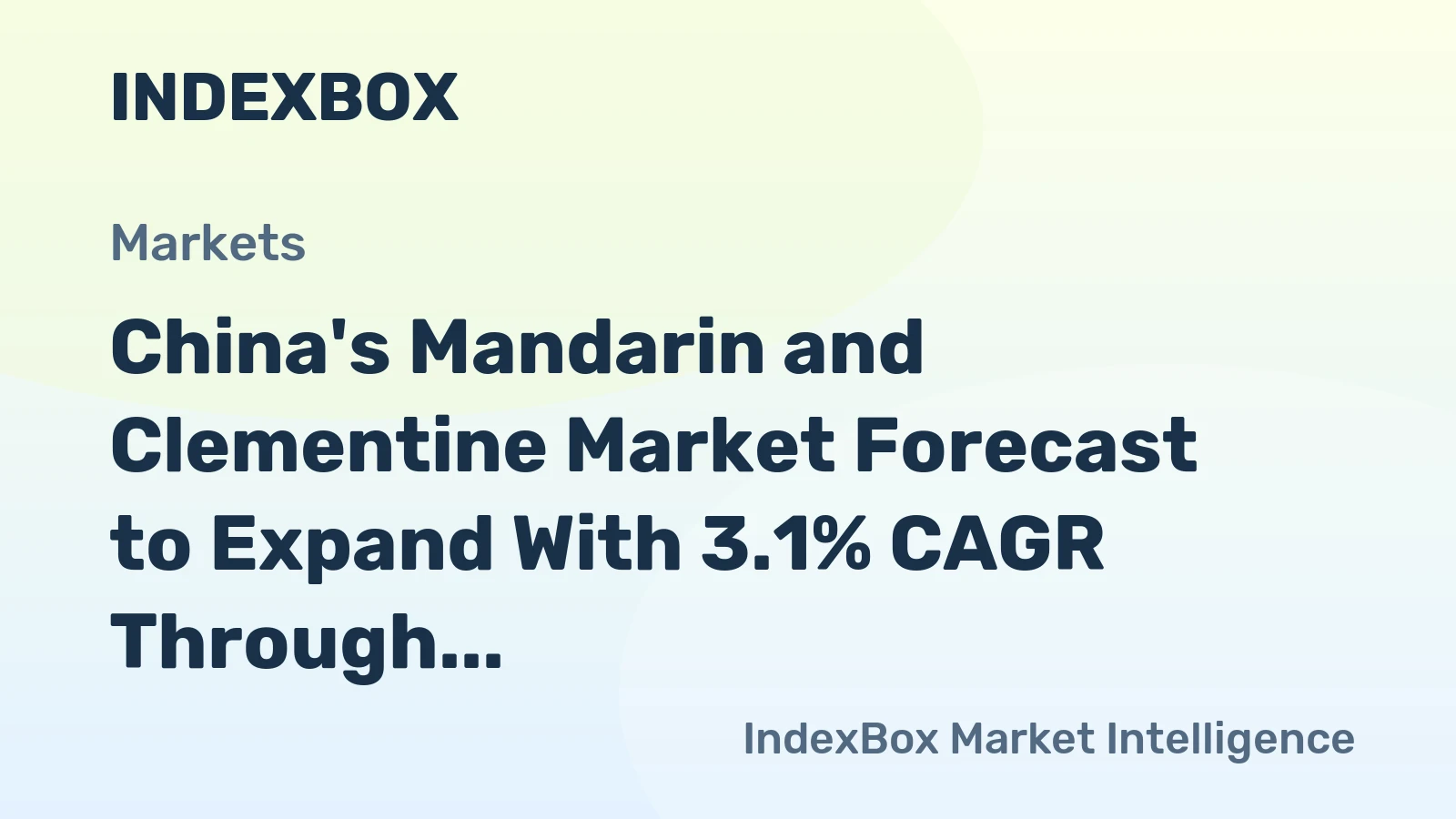 China's Mandarin and Clementine Market Forecast to Expand With 3.1% CAGR Through 2035
