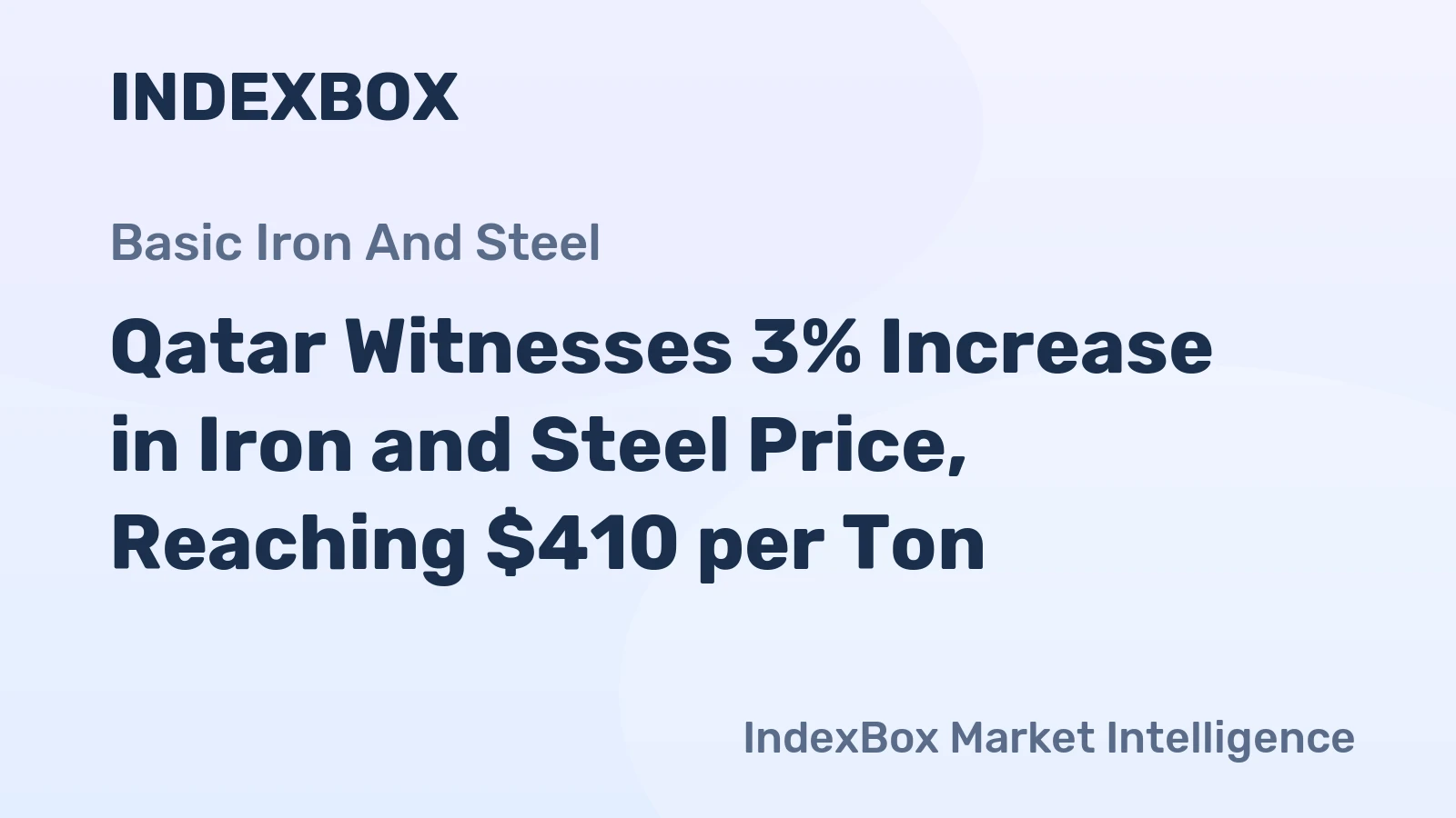 Qatar Witnesses 3% Increase in Iron and Steel Price, Reaching $410 per Ton