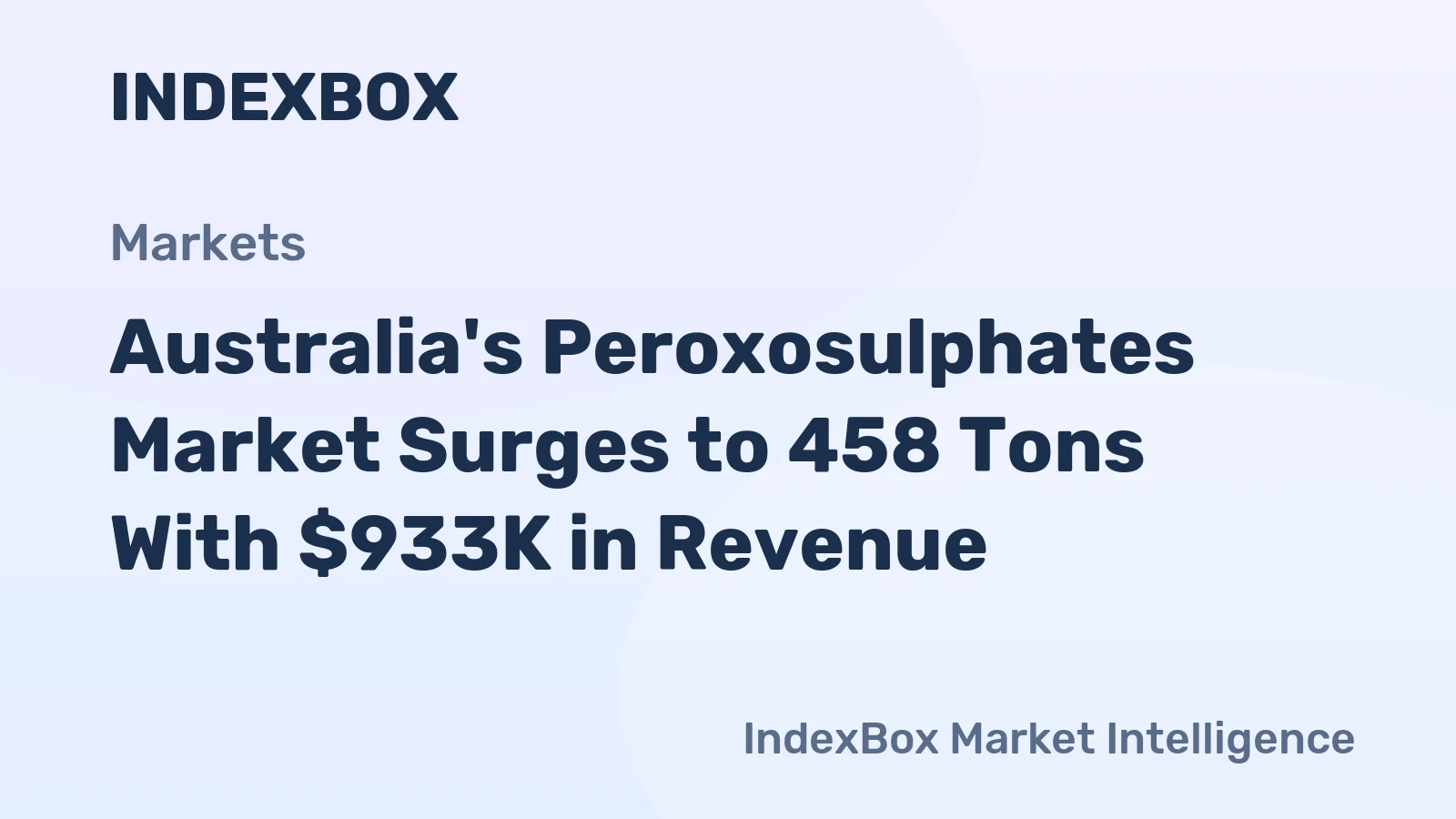 Australia's Peroxosulphates Market Surges to 458 Tons With $933K in Revenue
