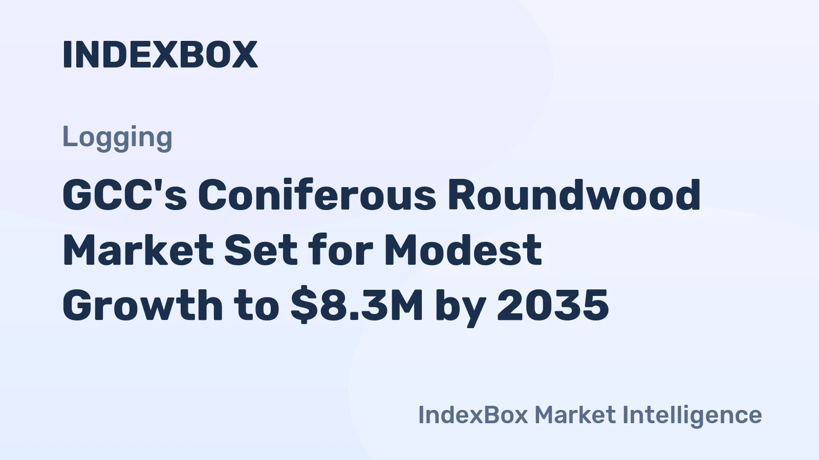 GCC's Coniferous Roundwood Market Set for Modest Growth to $8.3M by 2035