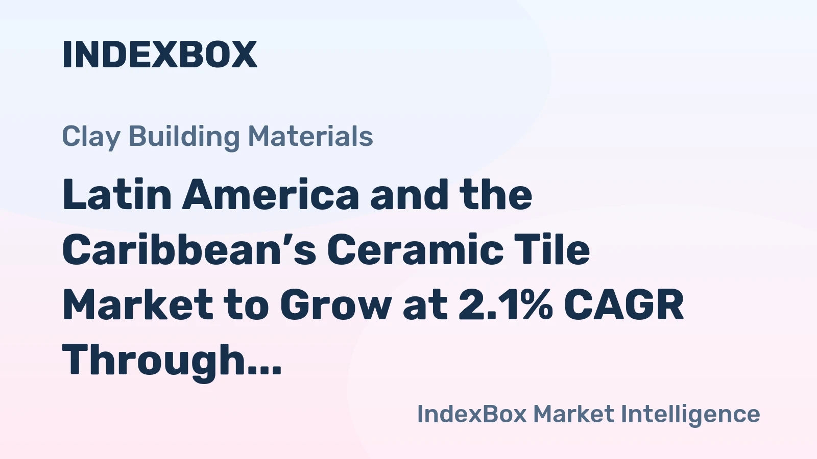 Latin America and the Caribbean’s Ceramic Tile Market to Grow at 2.1% CAGR Through 2035