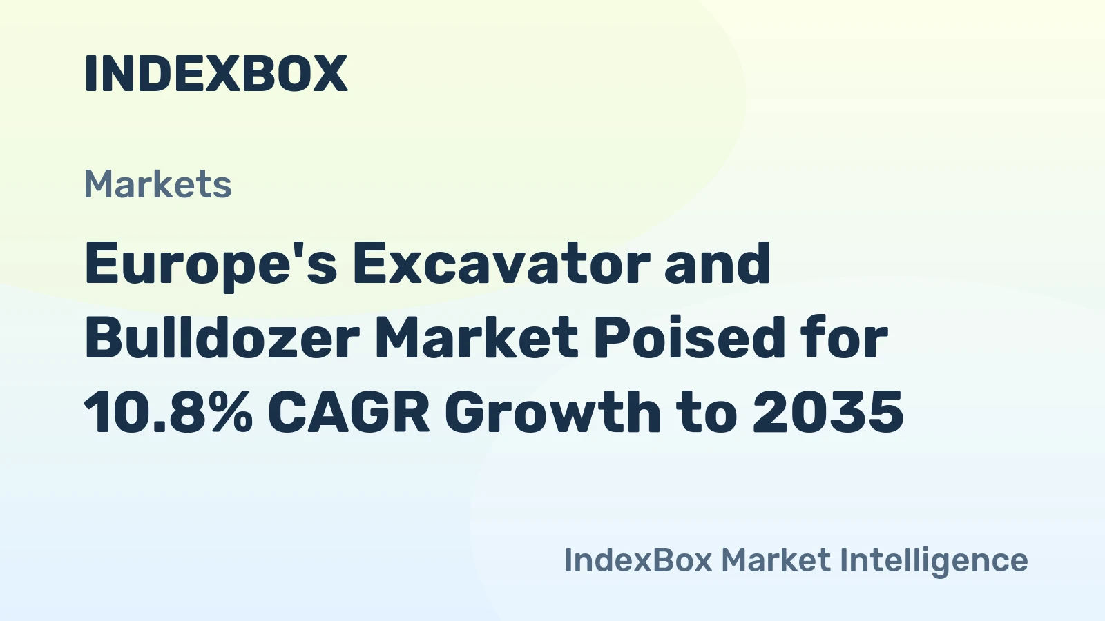 Europe's Excavator and Bulldozer Market Poised for 10.8% CAGR Growth to 2035