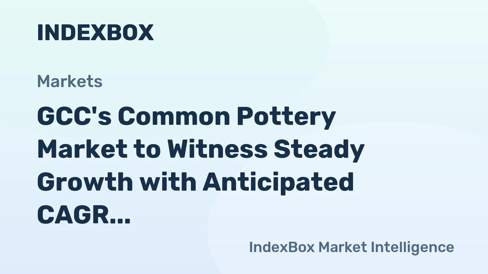 GCC's Common Pottery Market to Witness Steady Growth with Anticipated CAGR of +1.9% from 2024 to 2035