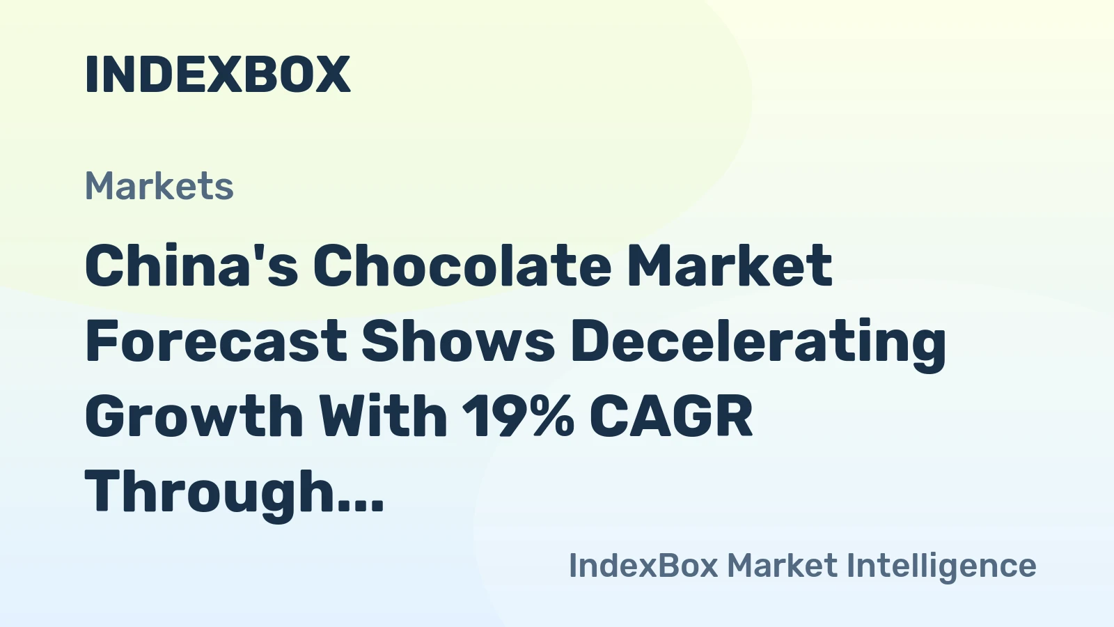 China's Chocolate Market Forecast Shows Decelerating Growth With 19% CAGR Through 2035