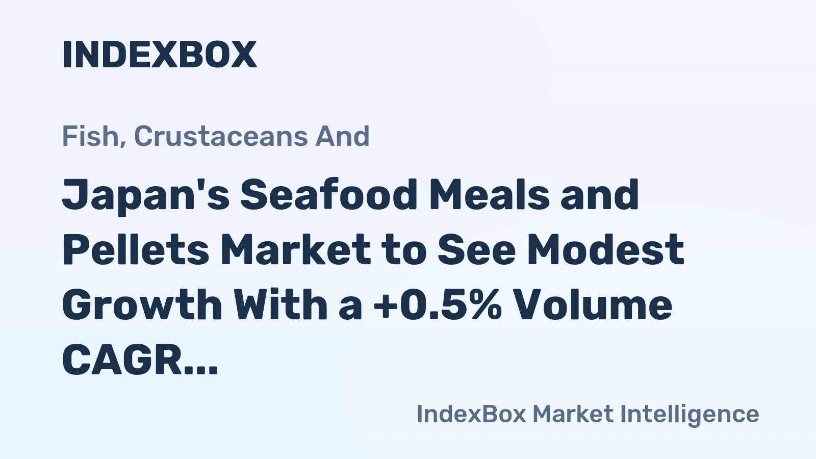 Japan's Seafood Meals and Pellets Market to See Modest Growth With a +0.5% Volume CAGR Through 2035