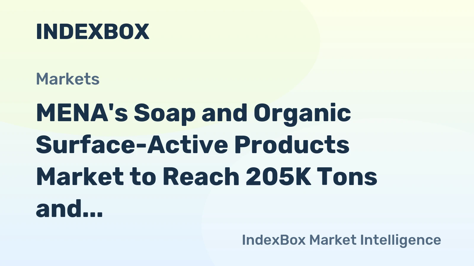 MENA's Soap and Organic Surface-Active Products Market to Reach 205K Tons and $384M by 2035